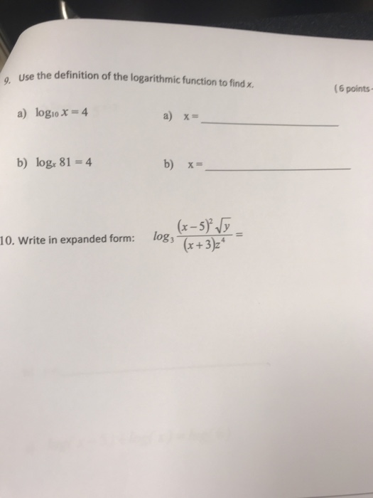 Solved Use the definition of the logarithmic function to | Chegg.com