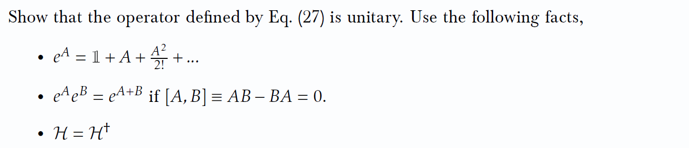 Solved The unitary operator can be written as U(t, t') = | Chegg.com