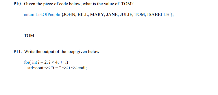 Solved 10. Given the piece of code below, what is the value | Chegg.com
