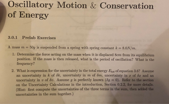 Solved Oscillatory Motion & Conservation of Energy 3.0.1 | Chegg.com