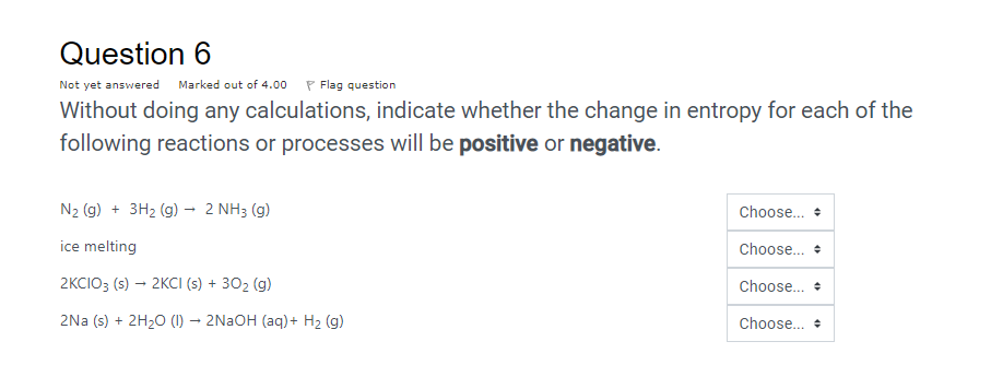 Solved Question 6 Not yet answered Marked out of 4.00 Flag | Chegg.com