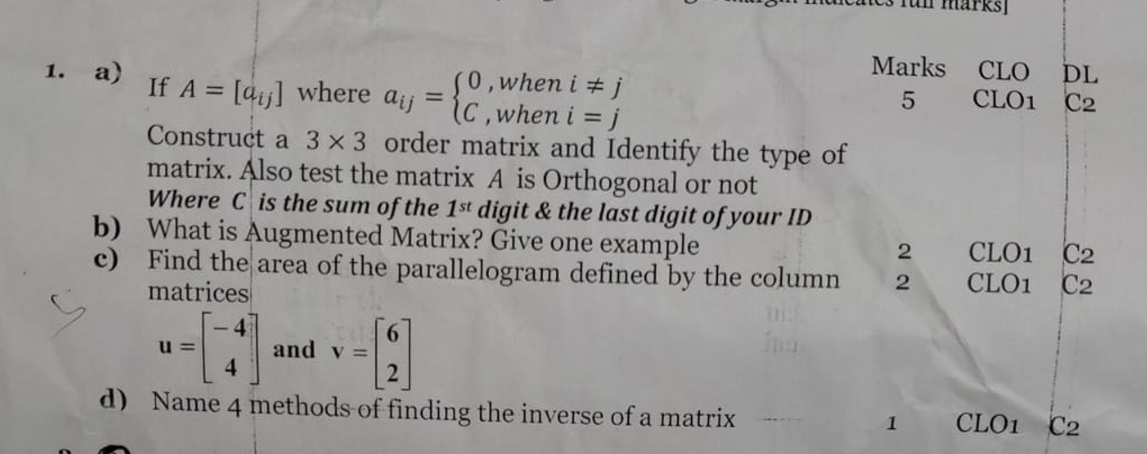 Solved 1. a) If A=[aij] where aij={0, when i =jC, when i=j} | Chegg.com