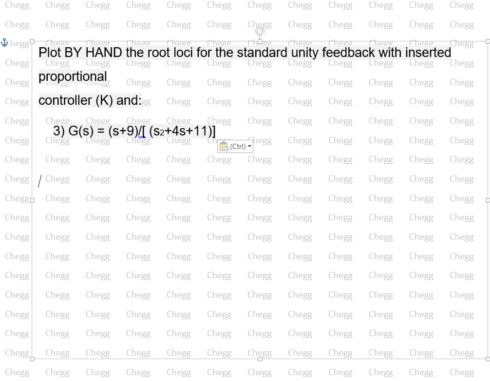 Solved Plot BY HAND the root loci for the standard unity | Chegg.com