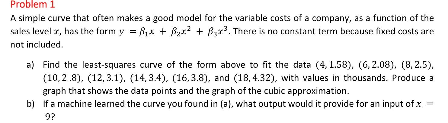 Solved Problem 1 A simple curve that often makes a good | Chegg.com