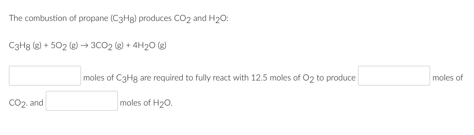 Solved The combustion of propane (C3H8) produces CO2 and H2O | Chegg.com
