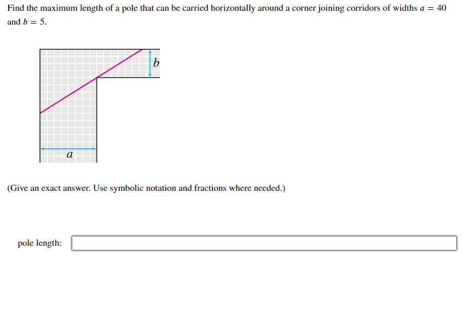 Solved Find the maximum length of a pole that can be carried | Chegg.com