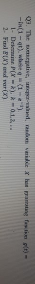 Solved Q3 The Nonnegative Integer Valued Random Variable 