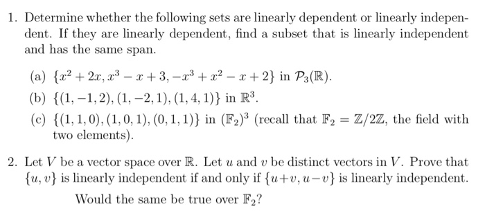 Solved 1. Determine whether the following sets are linearly | Chegg.com