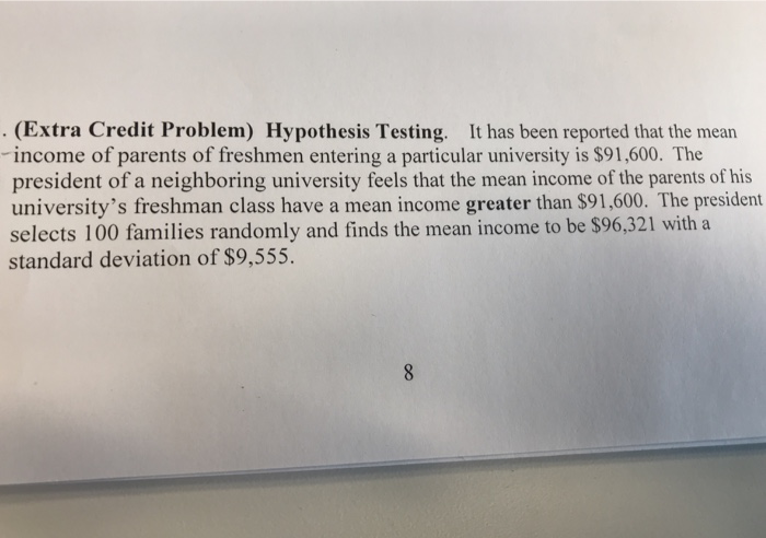 Solved (Extra Credit Problem) Hypothesis Testing. It has | Chegg.com