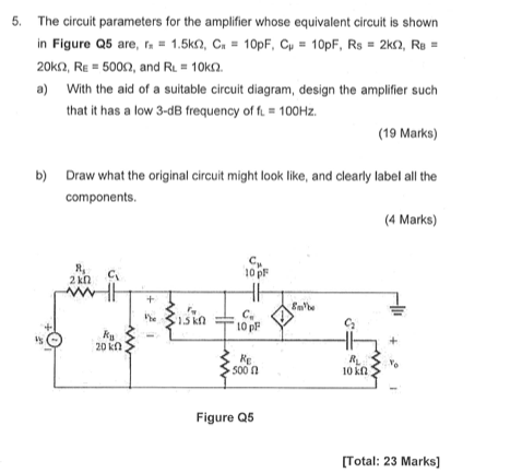 Solved The circuit parameters for the amplifier whose | Chegg.com