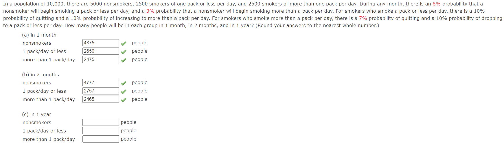 Solved to a pack or less per day. How many people will be in | Chegg.com