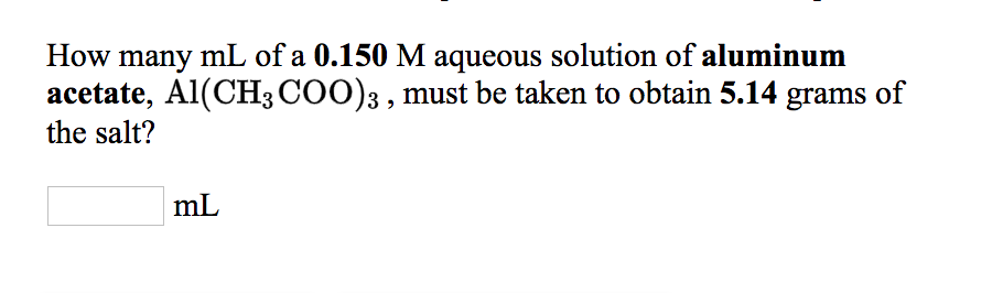 Solved How many mL of a 0.150 M aqueous solution of aluminum | Chegg.com