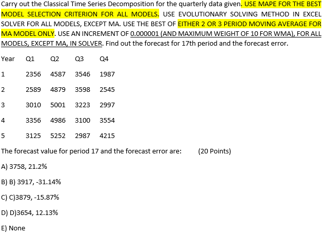 Solved Carry out the Classical Time Series Decomposition for | Chegg.com