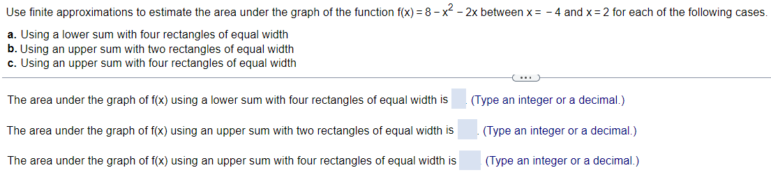 Solved Use finite approximations to estimate the area under | Chegg.com