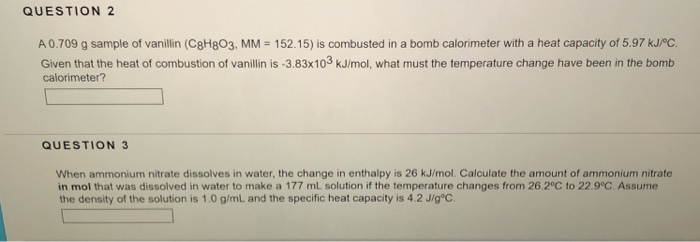 Solved QUESTION 2 A 0.709 g sample of vanillin (C8H803, MM | Chegg.com