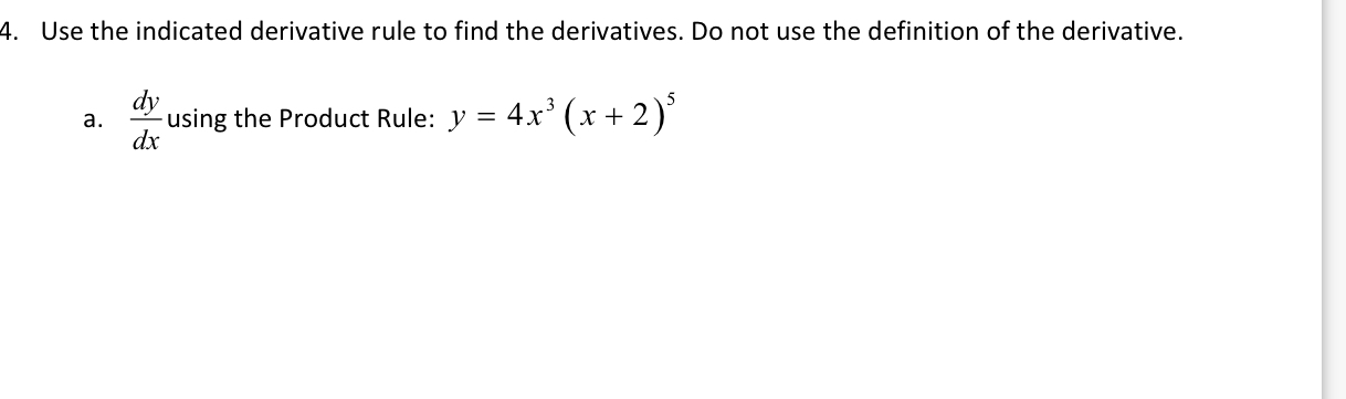 Solved Use the indicated derivative rule to find the | Chegg.com
