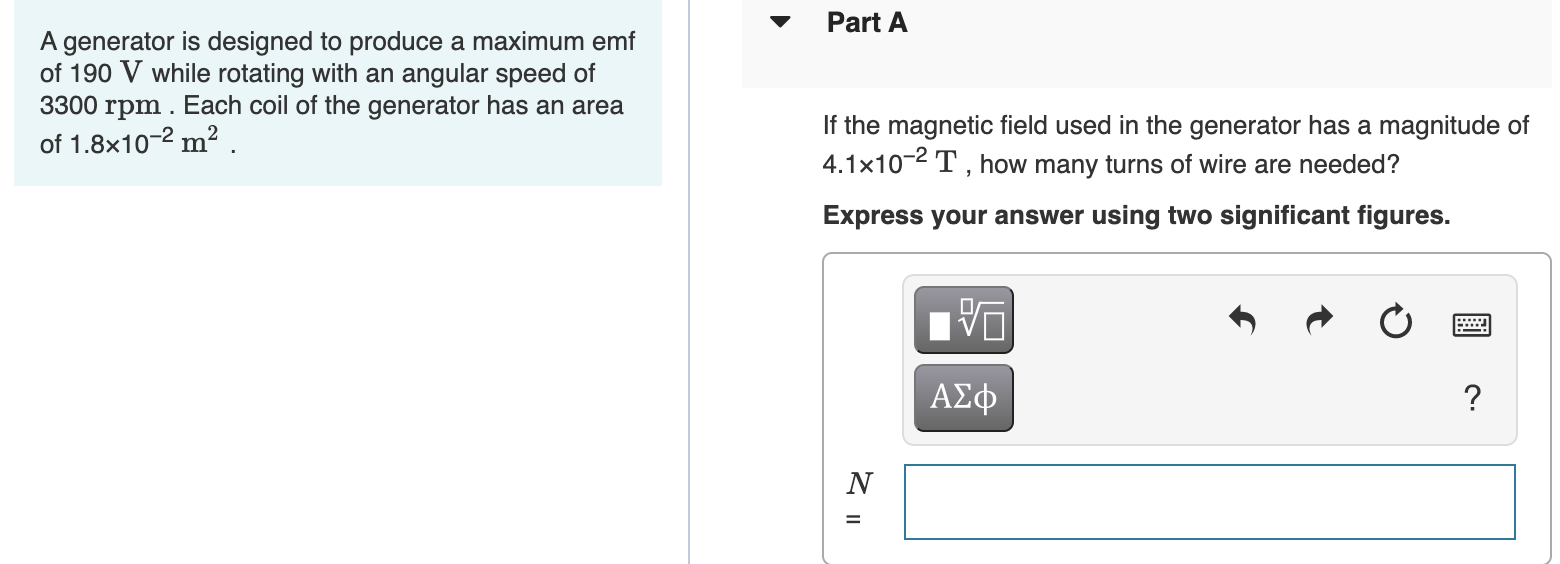 Solved Part A A generator is designed to produce a maximum | Chegg.com