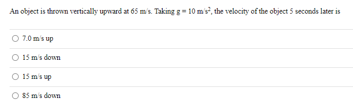 Solved An object is thrown vertically upward at 65 m/s. | Chegg.com