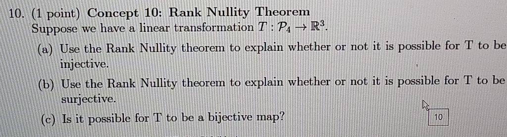 Solved 10. (1 point) Concept 10: Rank Nullity Theorem | Chegg.com