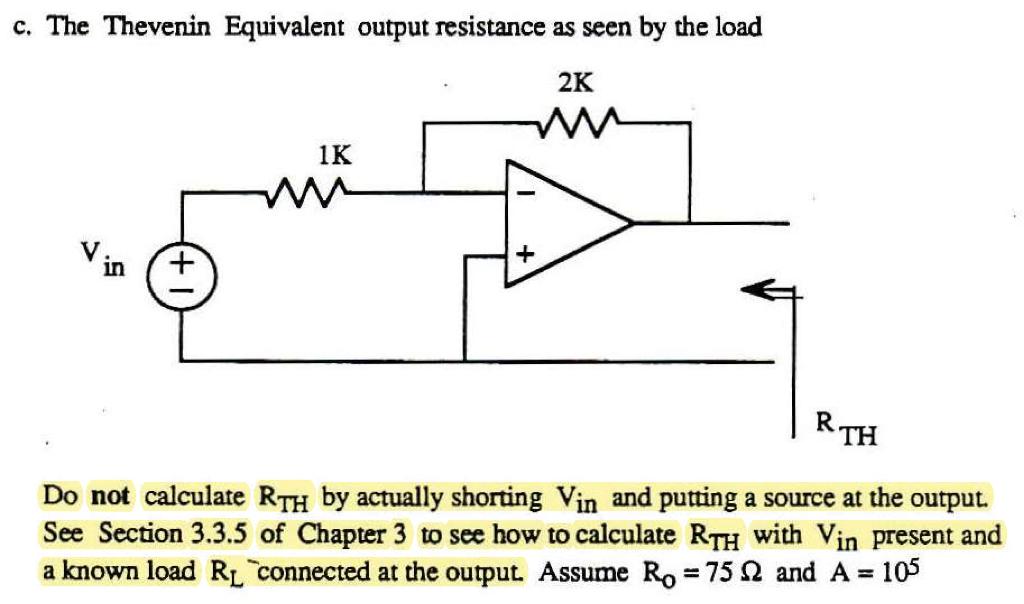 Solved c. The Thevenin Equivalent output resistance as seen | Chegg.com