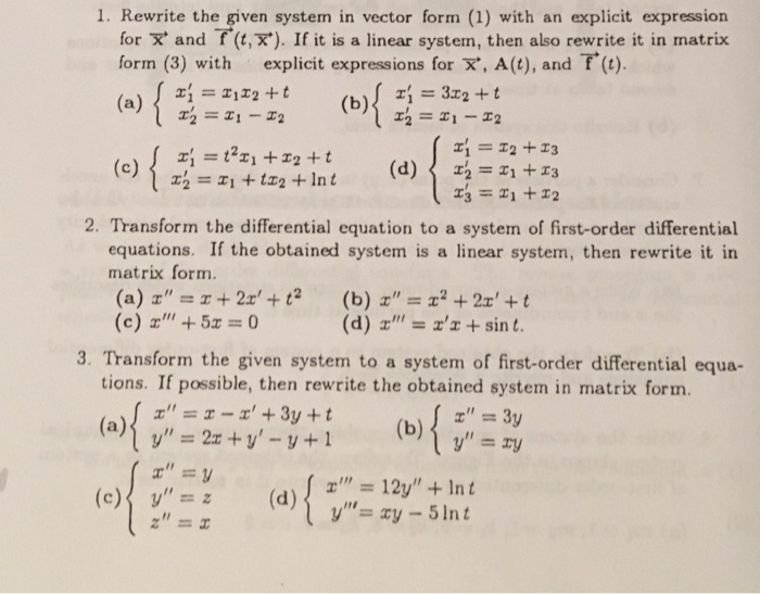 Solved 1. Rewrite the given system in vector form (1) with | Chegg.com