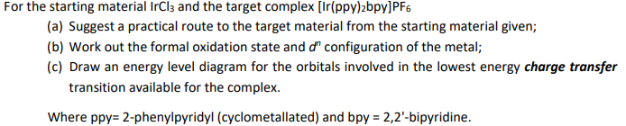 Solved Eor the starting material IrCl3 and the target | Chegg.com