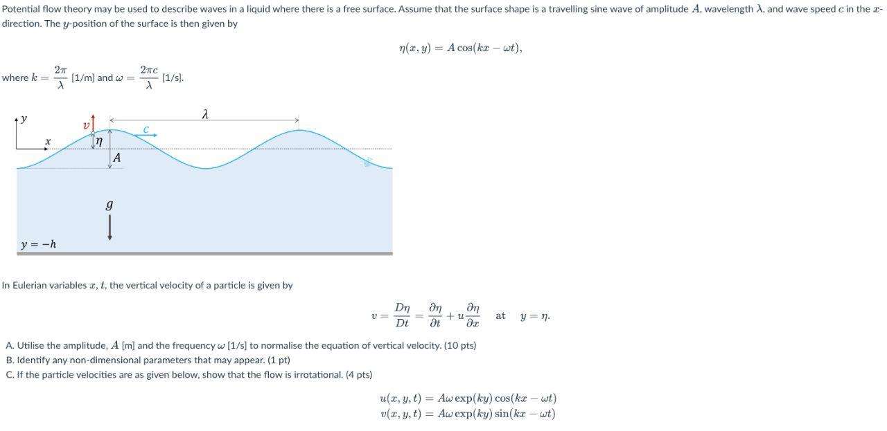 Solved Potential flow theory may be used to describe waves | Chegg.com