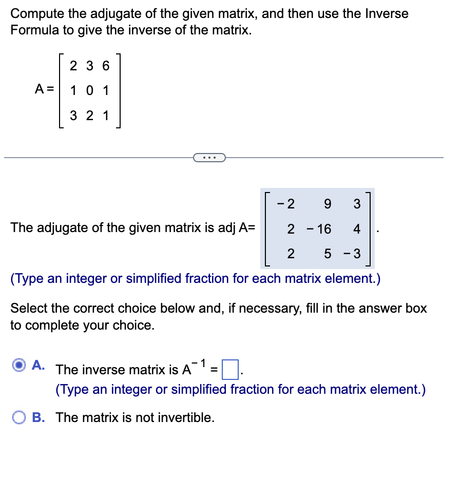 Solved Compute the adjugate of the given matrix, and then | Chegg.com