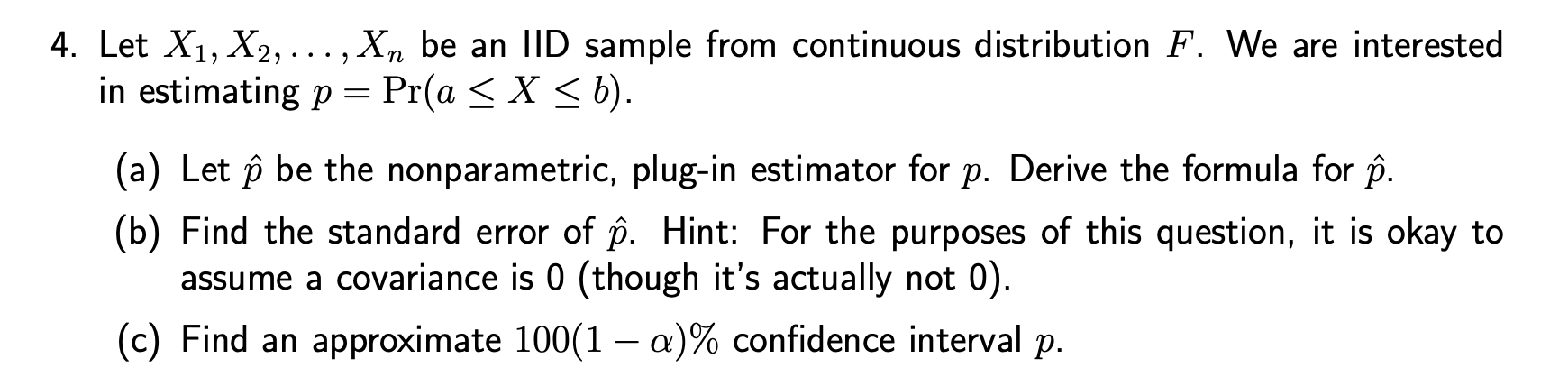 Solved = 4. Let X1, X2, ..., Xn be an IID sample from | Chegg.com