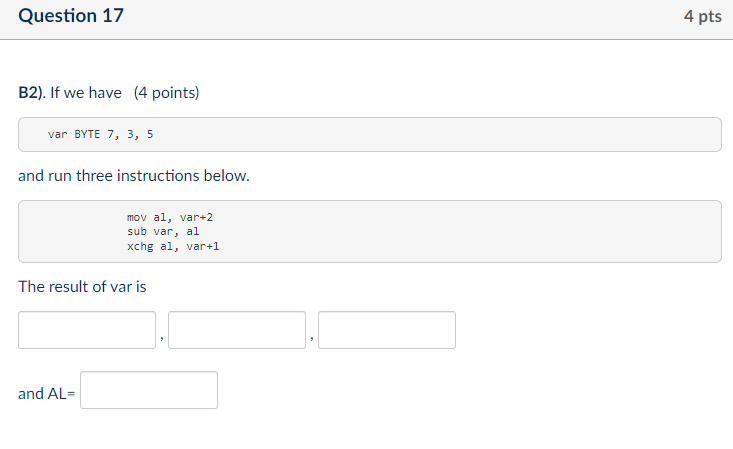 Solved Question 17 4 pts B2). If we have (4 points) var BYTE | Chegg.com