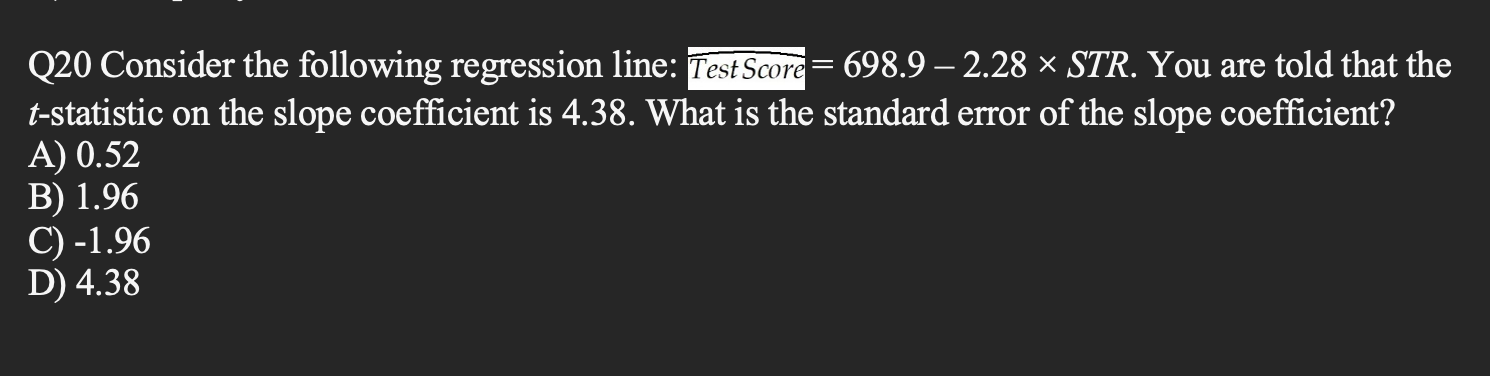 Solved Q20 Consider the following regression line: | Chegg.com