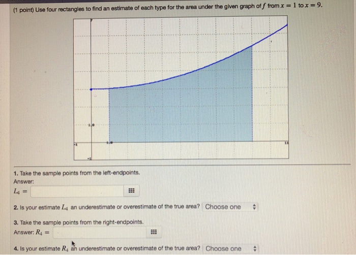 Solved Use four rectangles to find an estimate of each type | Chegg.com Solved Use four rectangles to find an estimate of each type | Chegg.com