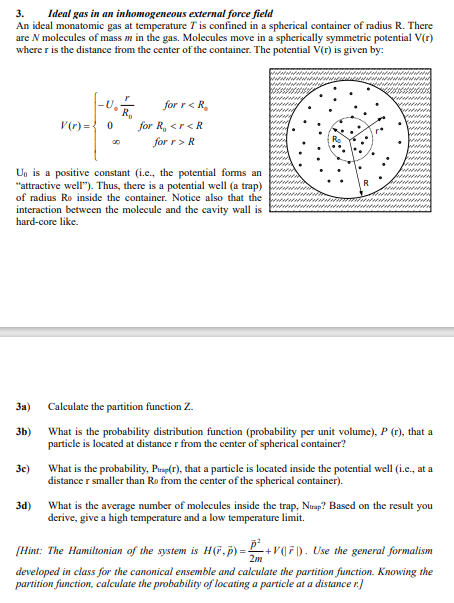 Solved Ideal gas in an inhomogeneous external force fieldAn | Chegg.com