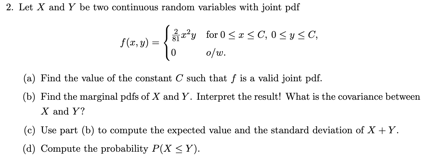 Solved 2. Let X and Y be two continuous random variables | Chegg.com