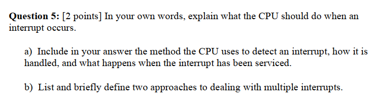 Solved Question 5: [2 points] In your own words, explain | Chegg.com