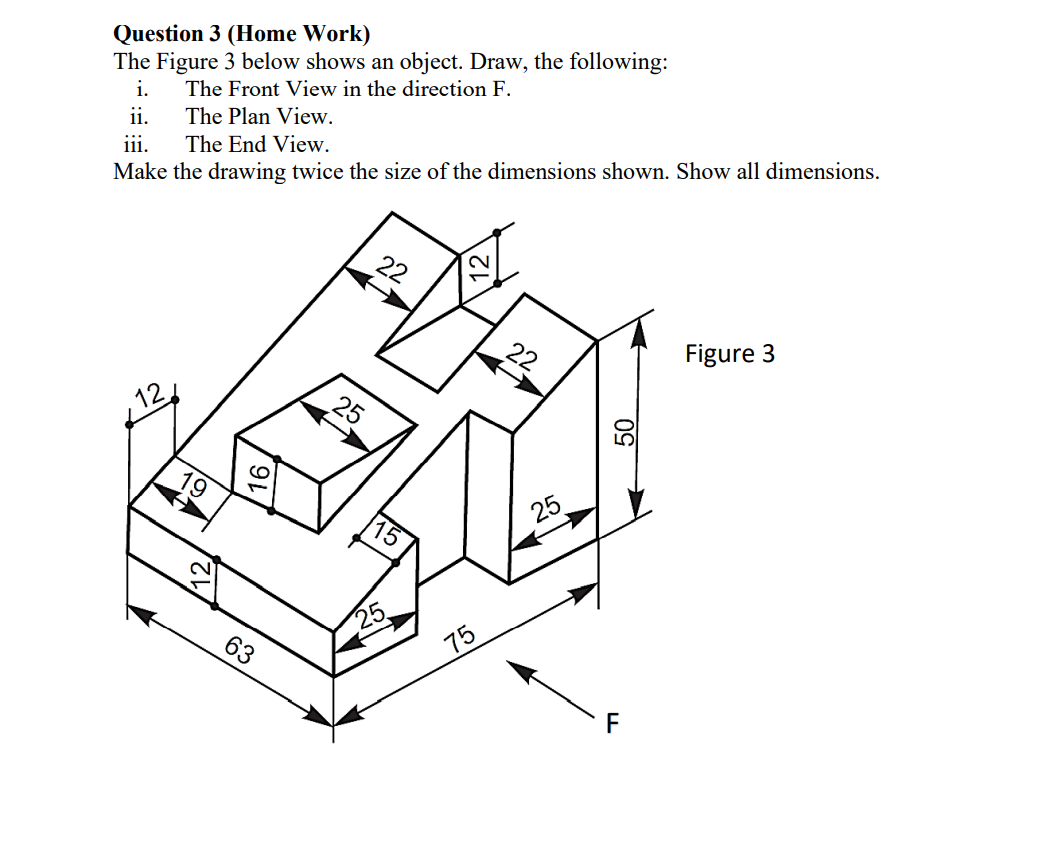 Solved Instructions: Draw the following views in third | Chegg.com
