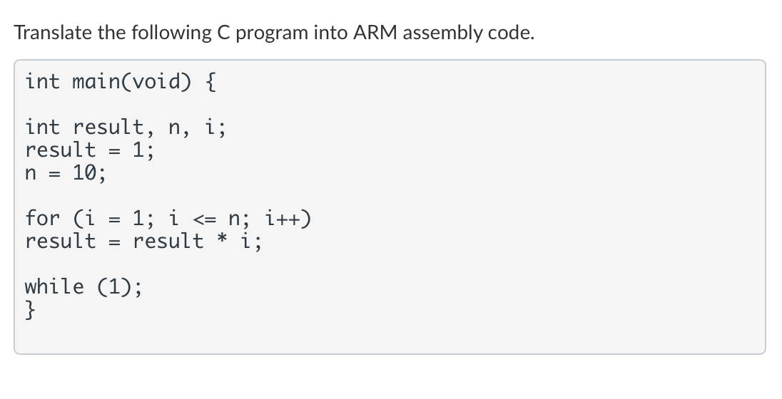 Solved Translate the following C program into ARM assembly | Chegg.com