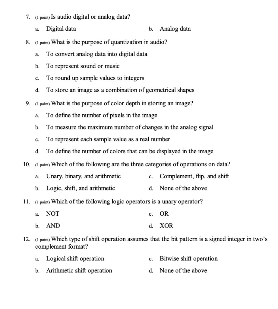 Solved 7. (1 point) Is audio digital or analog data? a. | Chegg.com