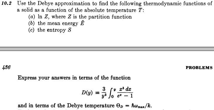Solved Use the Debye approximation to find the following | Chegg.com