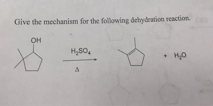 Solved Give the mechanism for the following dehydration | Chegg.com