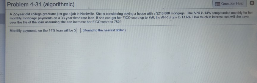Solved Problem 4-31 (algorithmic) Question Help A 22-year | Chegg.com