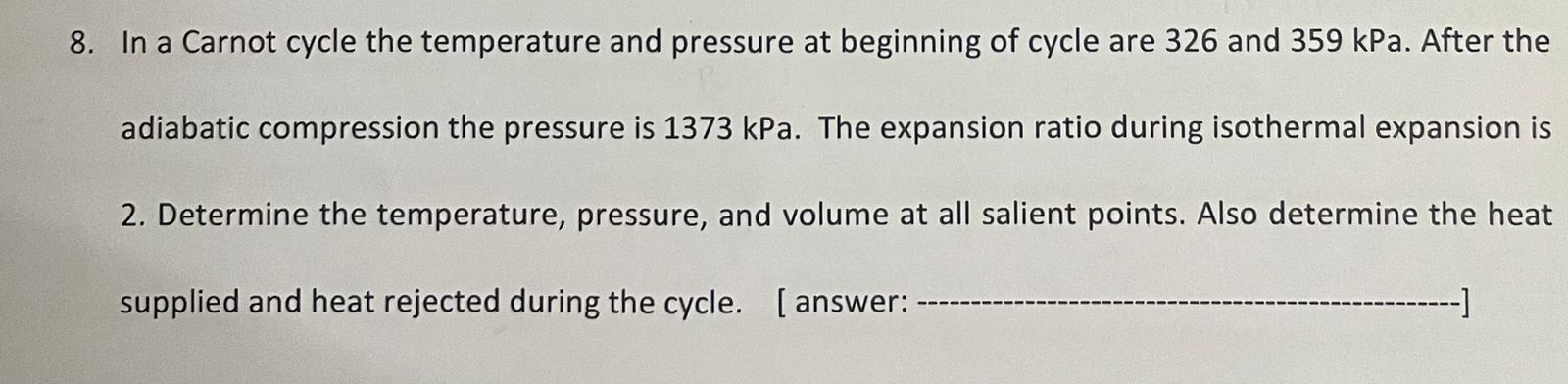 Solved In a Carnot cycle the temperature and pressure at | Chegg.com