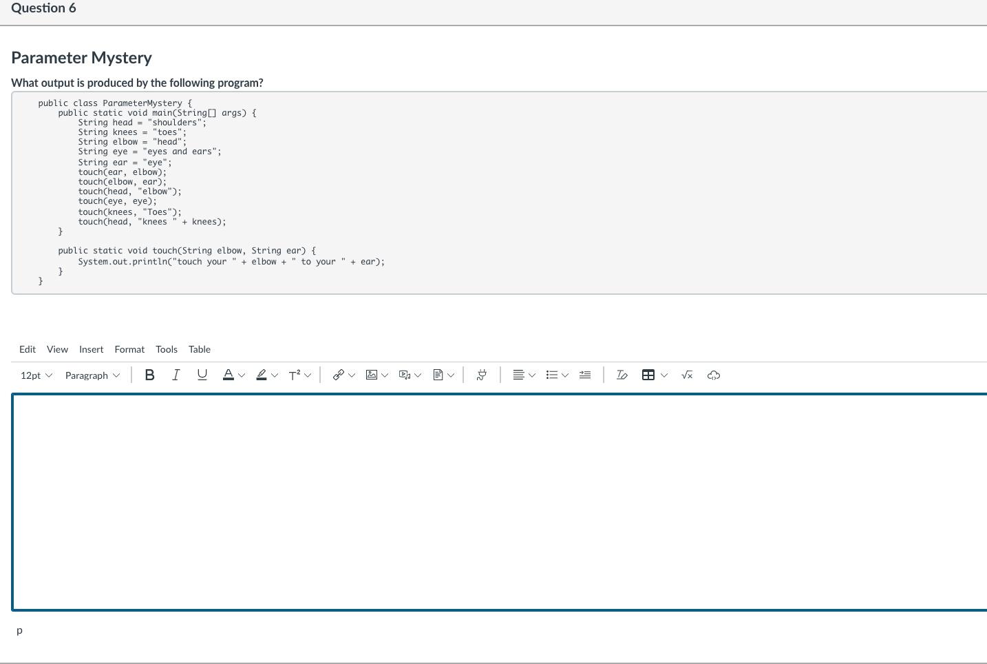 Solved Question 6 Parameter Mystery What output is produced | Chegg.com