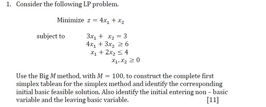 Solved 1. Consider the following LP problem. Minimize z = | Chegg.com