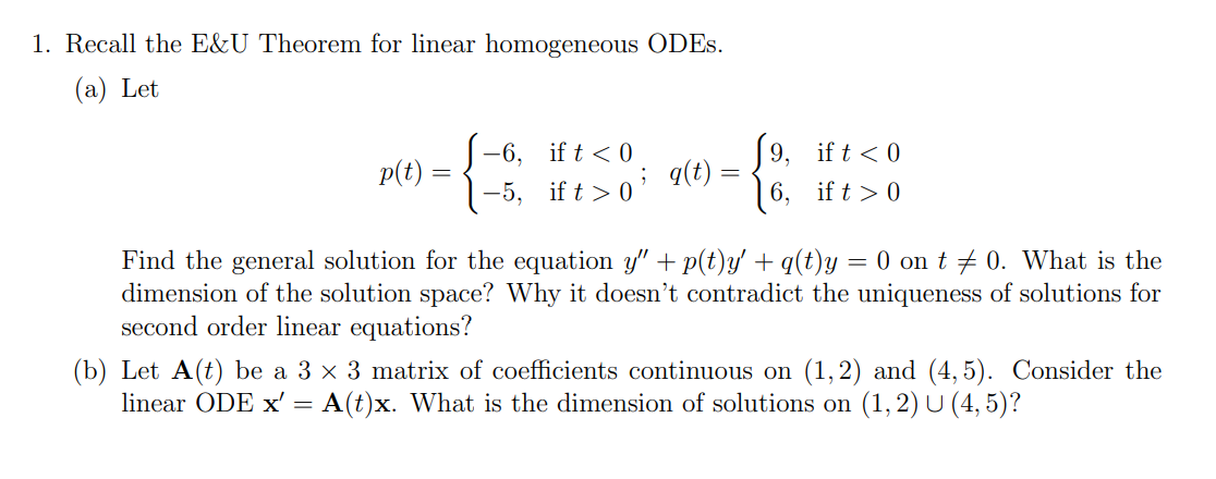 Solved 1. Recall the E&U Theorem for linear homogeneous | Chegg.com