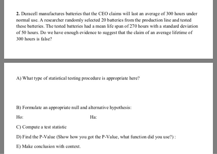 Solved 2. Duracell manufactures batteries that the CEO | Chegg.com