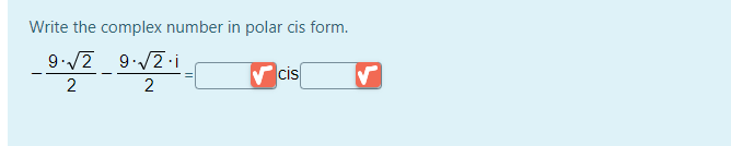 Solved Write the complex number in polar cis form. 9.72 | Chegg.com