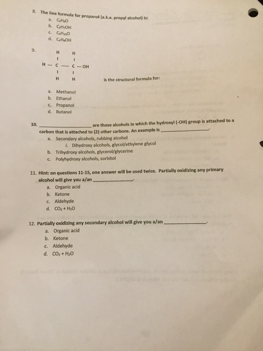 Solved 8. The line formula for propanol(o.ka. propyl | Chegg.com