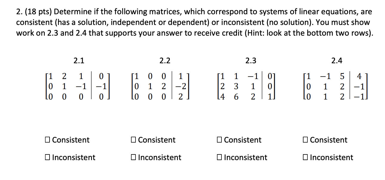 Solved 2. (18 pts) Determine if the following matrices, | Chegg.com