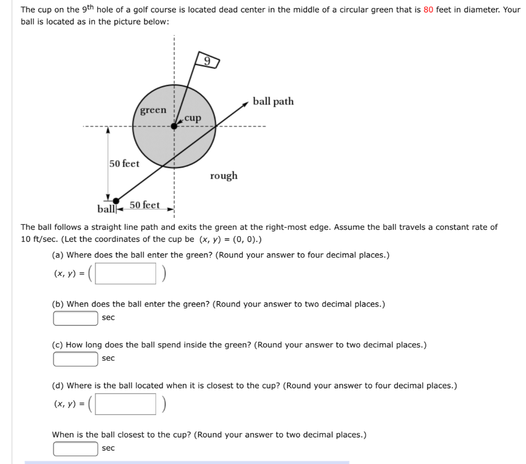 Solved The cup on the oth hole of a golf course is located | Chegg.com